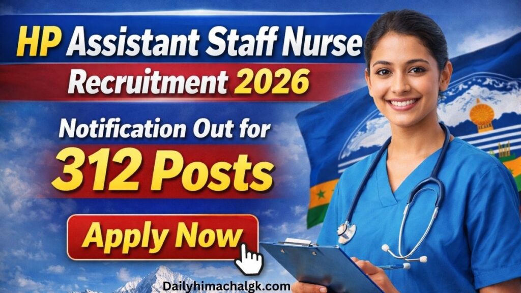 HP Assistant Staff Nurse Recruitment 2026 Notification Out for 312 ...